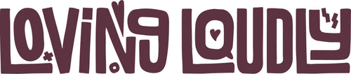 Loving Loudly - Gifts Supporting Mental Health - Self-care, Delivered!